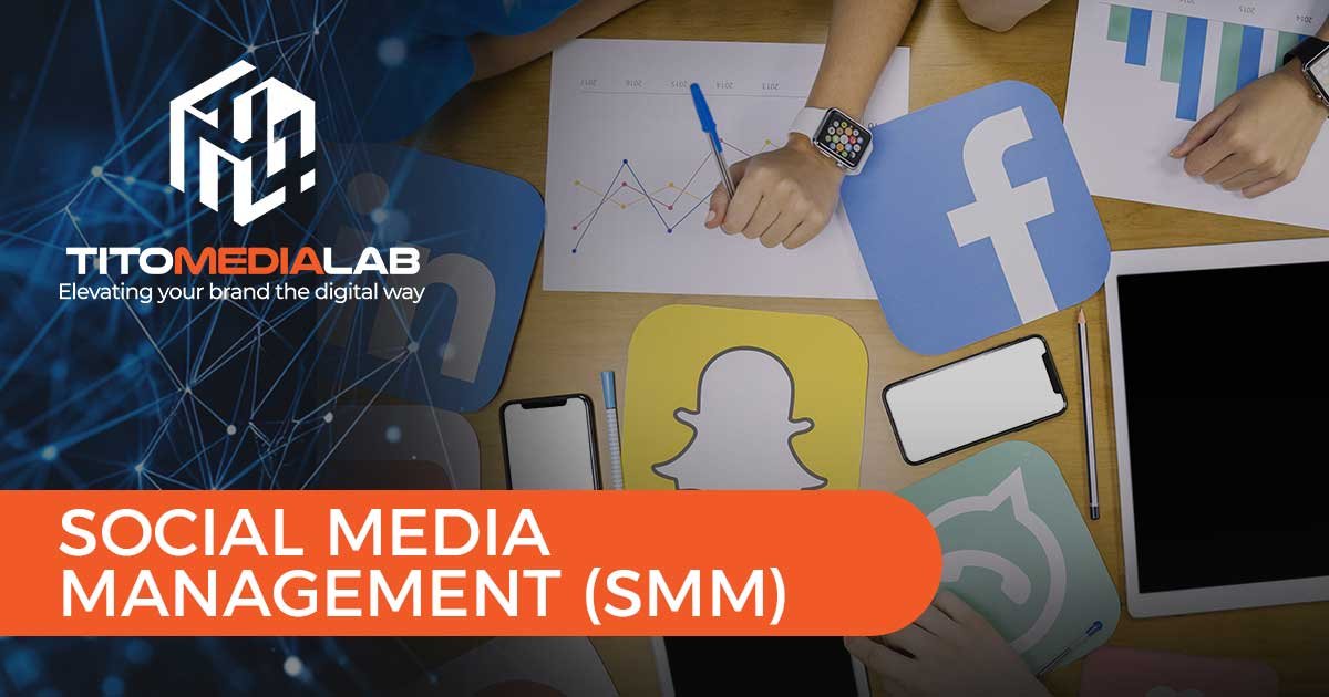 Social Media Management (SMM) - TitoMediaLab OPC